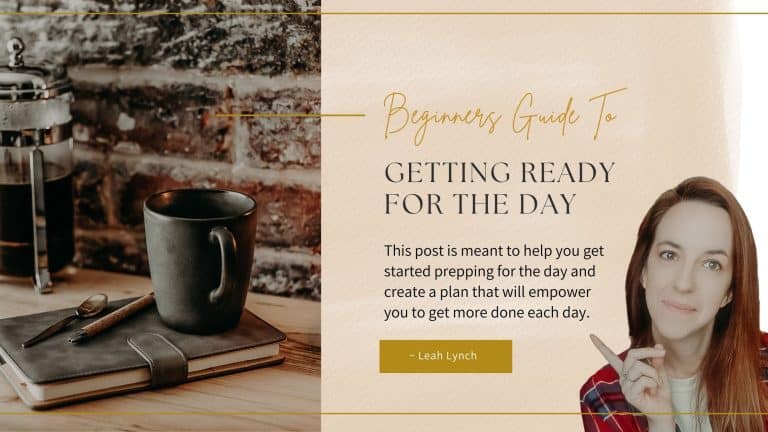 How Getting Ready For The Day Will Change Your Life